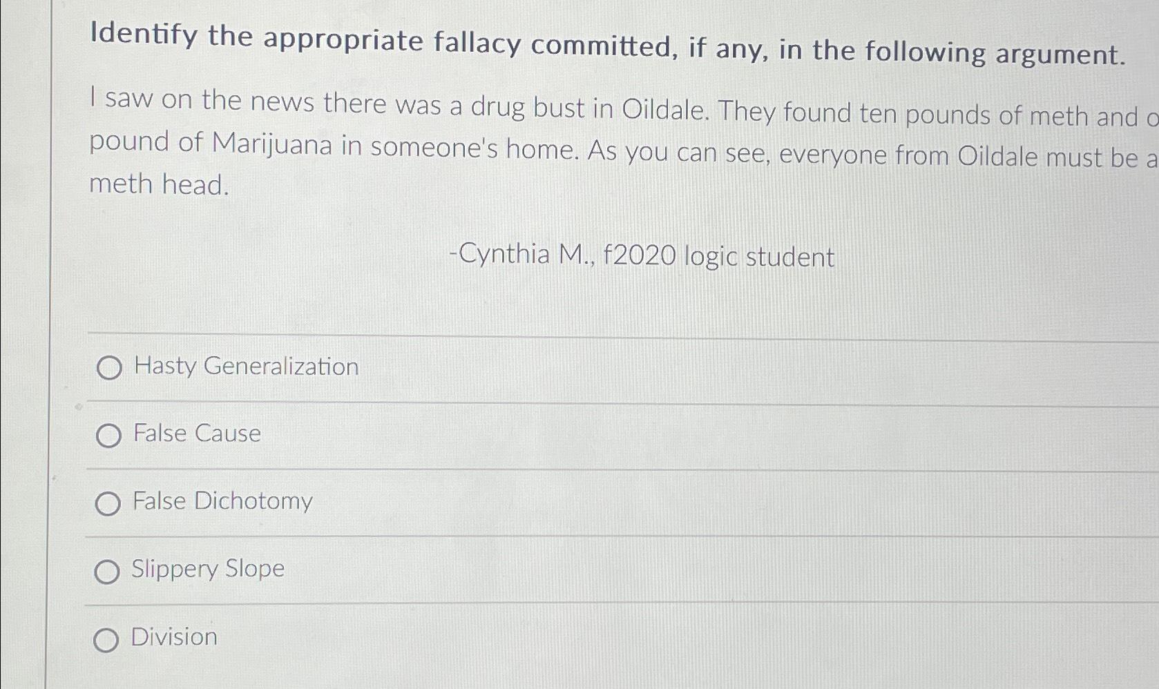 Solved Identify the appropriate fallacy committed, if any, | Chegg.com