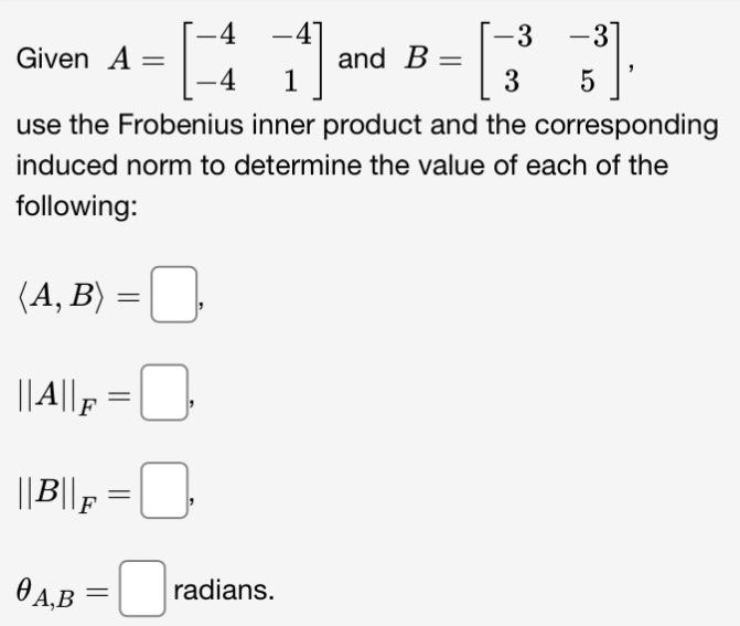 Solved (A, B) = ₁ || A|| p = ₁ || B||p = 0 A,B -4 -47 -4 | Chegg.com