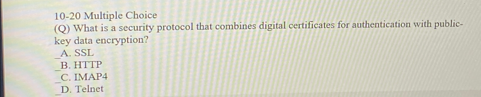 Solved 10-20 ﻿Multiple Choice(Q) ﻿What is a security | Chegg.com