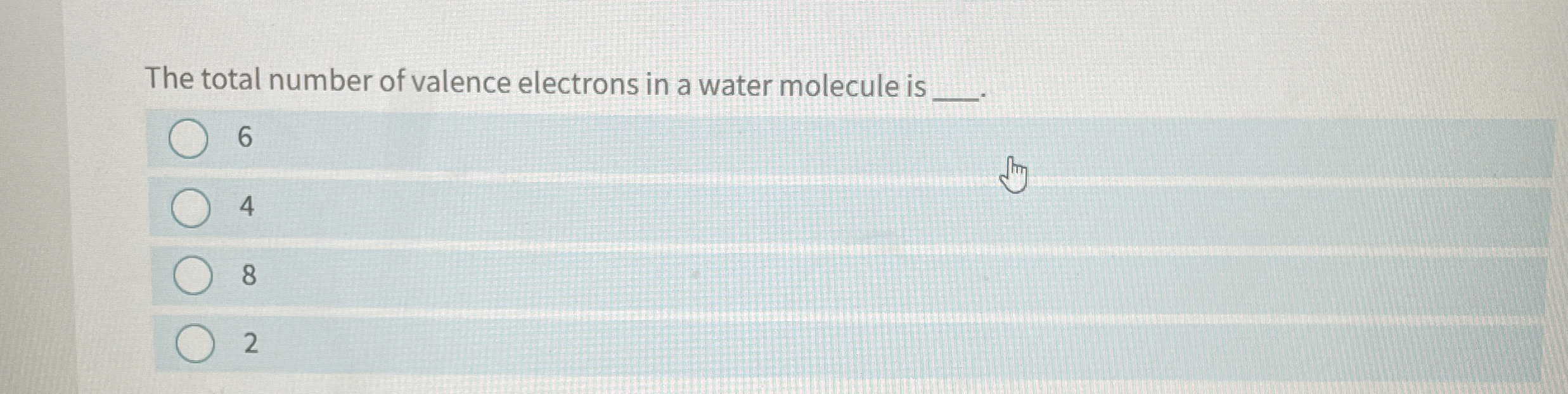 Solved The total number of valence electrons in a water | Chegg.com