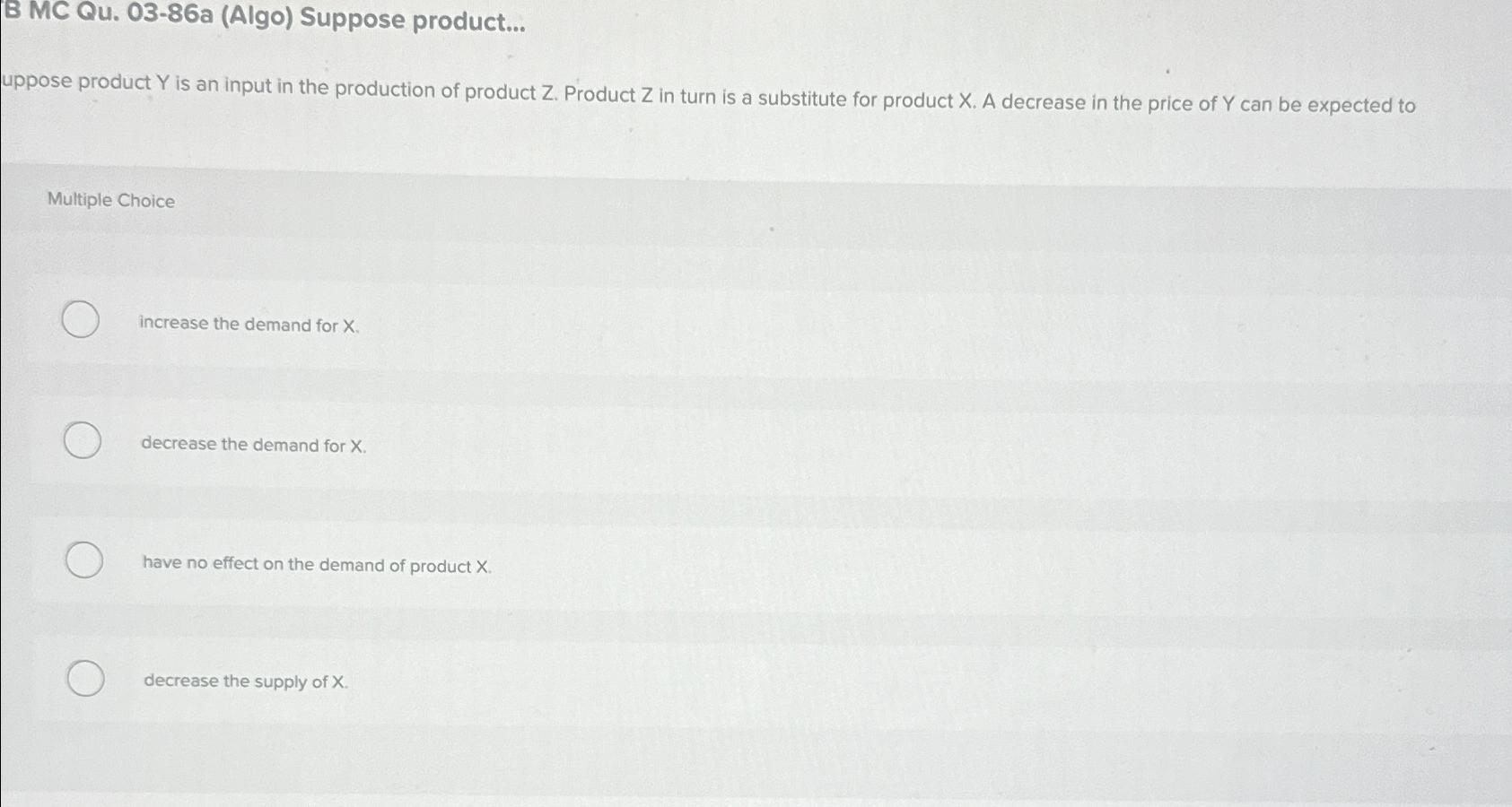 Solved [B MC Qu. 03-86a (Algo) ﻿Suppose product...Multiple | Chegg.com
