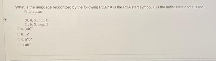 Solved What is the language recognized by the following PDA? | Chegg.com
