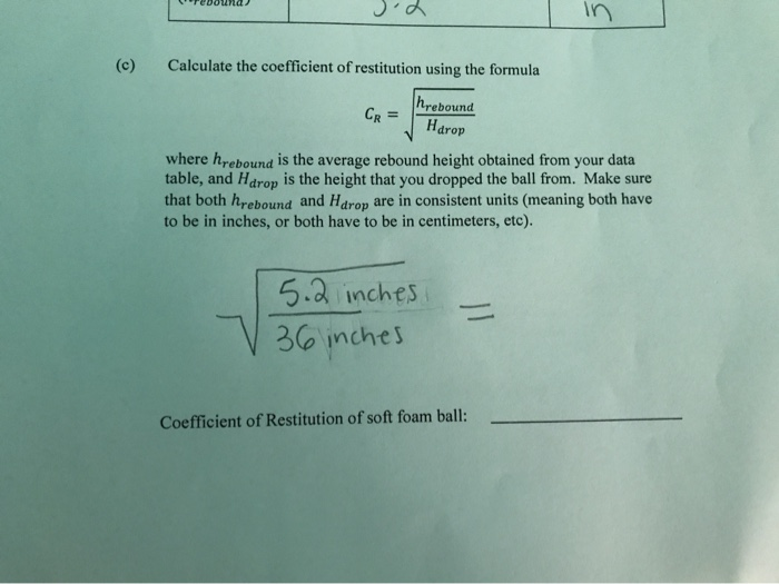 Solved rebouna) (c) Calculate the coefficient of restitution | Chegg.com