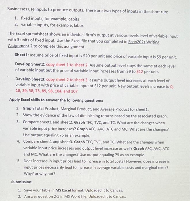 Solved Businesses use inputs to produce outputs. There are | Chegg.com