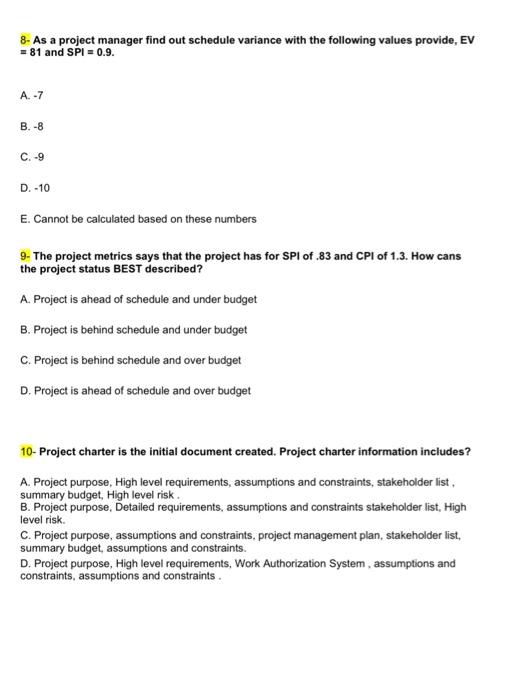 Solved 8- As a project manager find out schedule variance | Chegg.com