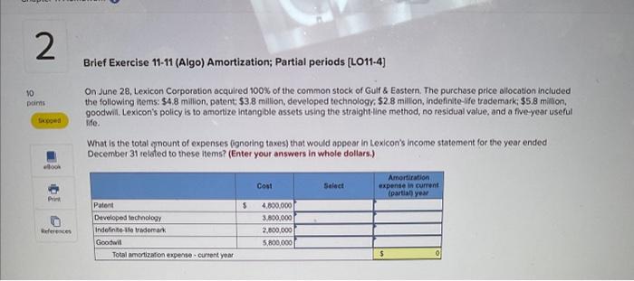 Solved Brief Exercise 11-11 (Algo) Amortization; Partial | Chegg.com Solved Brief Exercise 11-11 (Algo) Amortization; Partial | Chegg.com