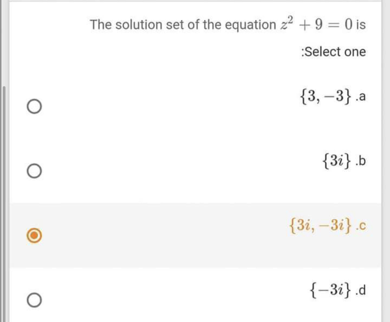 Solved The solution set of the equation z2+9=0 ﻿is:Select | Chegg.com
