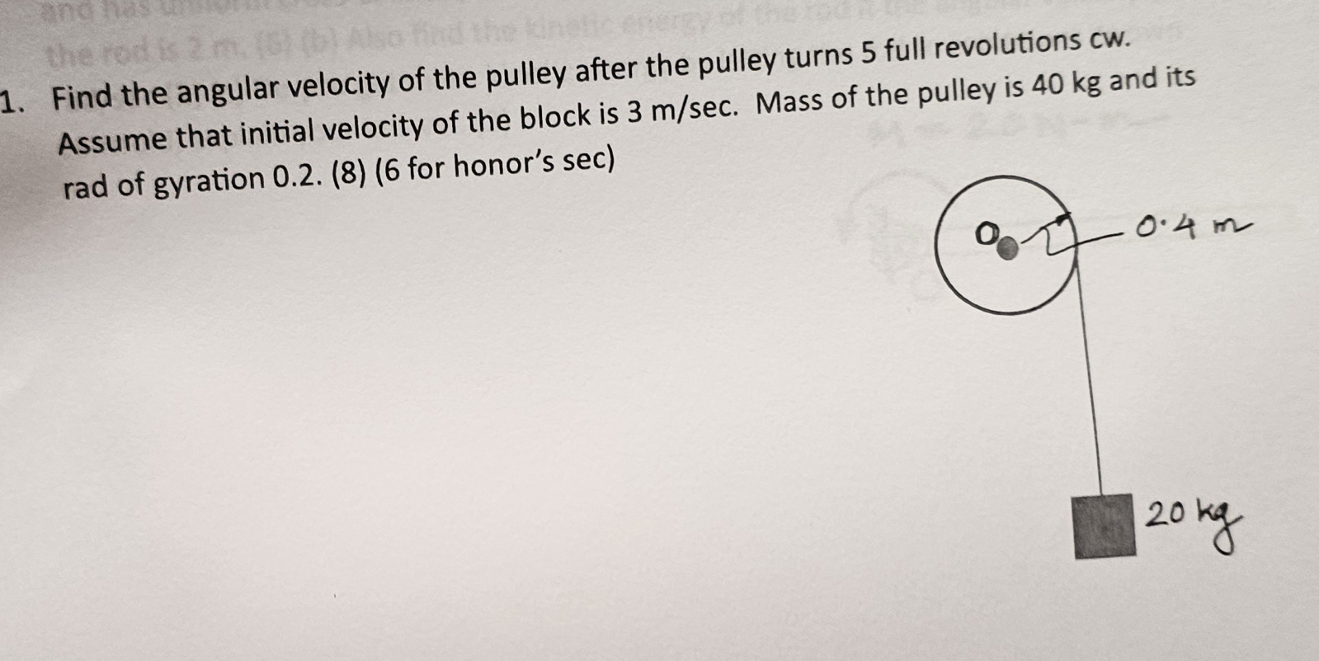Solved Find the angular velocity of the pulley after the | Chegg.com