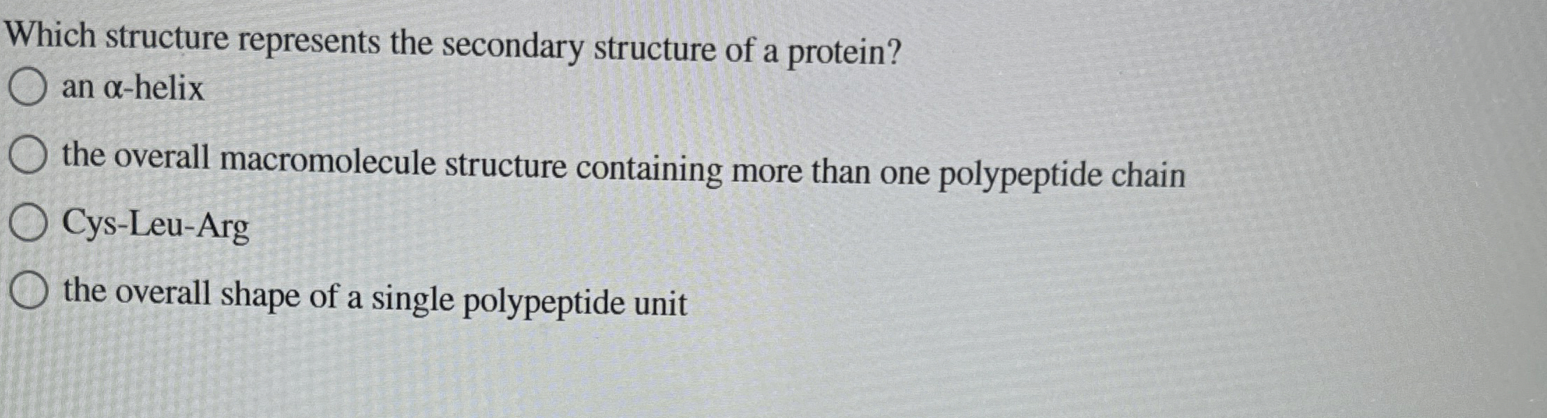 Solved ldentify the highest level of protein structure in | Chegg.com