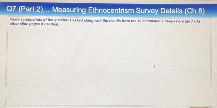 Solved create a survey with response Q7 (Part 2)... | Chegg.com