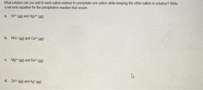 Solved What solution can you add to each cation mixture to | Chegg.com