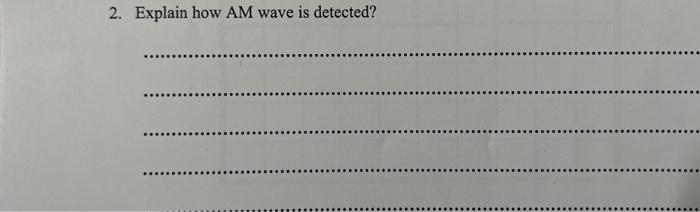 Solved Communication Lab Amplitude Modulation And