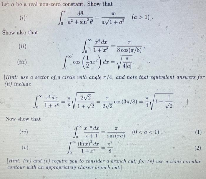 Solved Let a be a real non-zero constant. Show that (i) | Chegg.com