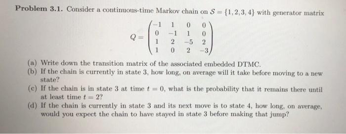 Problem 3.1. Consider a continuous-time Markov chain | Chegg.com