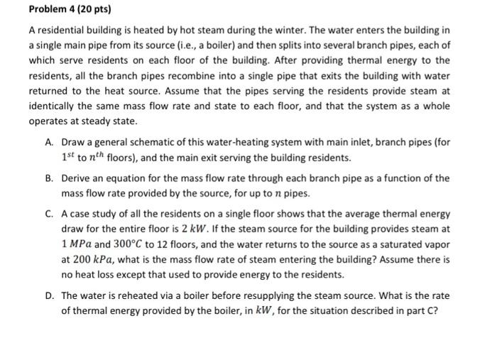 Solved A residential building is heated by hot steam during | Chegg.com
