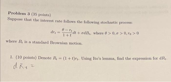 Solved Problem 3 (35 points) Suppose that the interest rate | Chegg.com