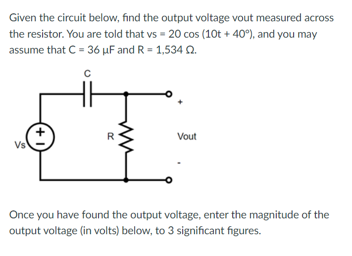 Solved Given the circuit below, find the output voltage vout | Chegg.com