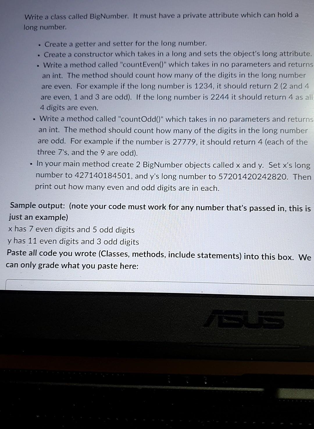 Solved Write a class called BigNumber. It must have a | Chegg.com