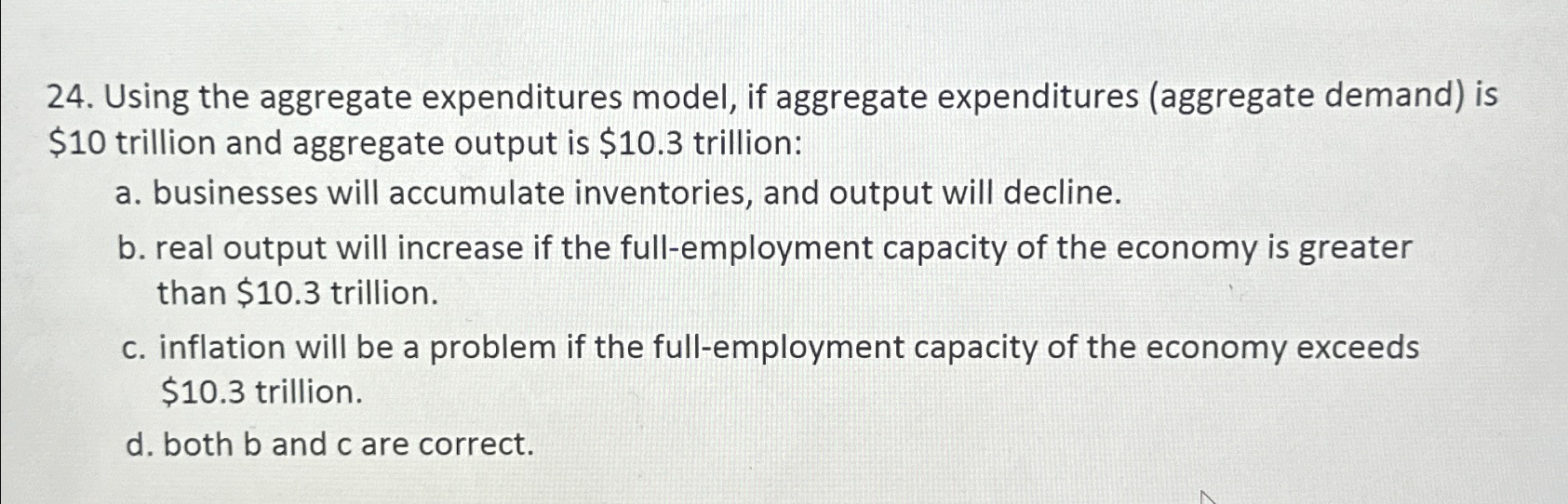 Solved Using the aggregate expenditures model, if aggregate | Chegg.com