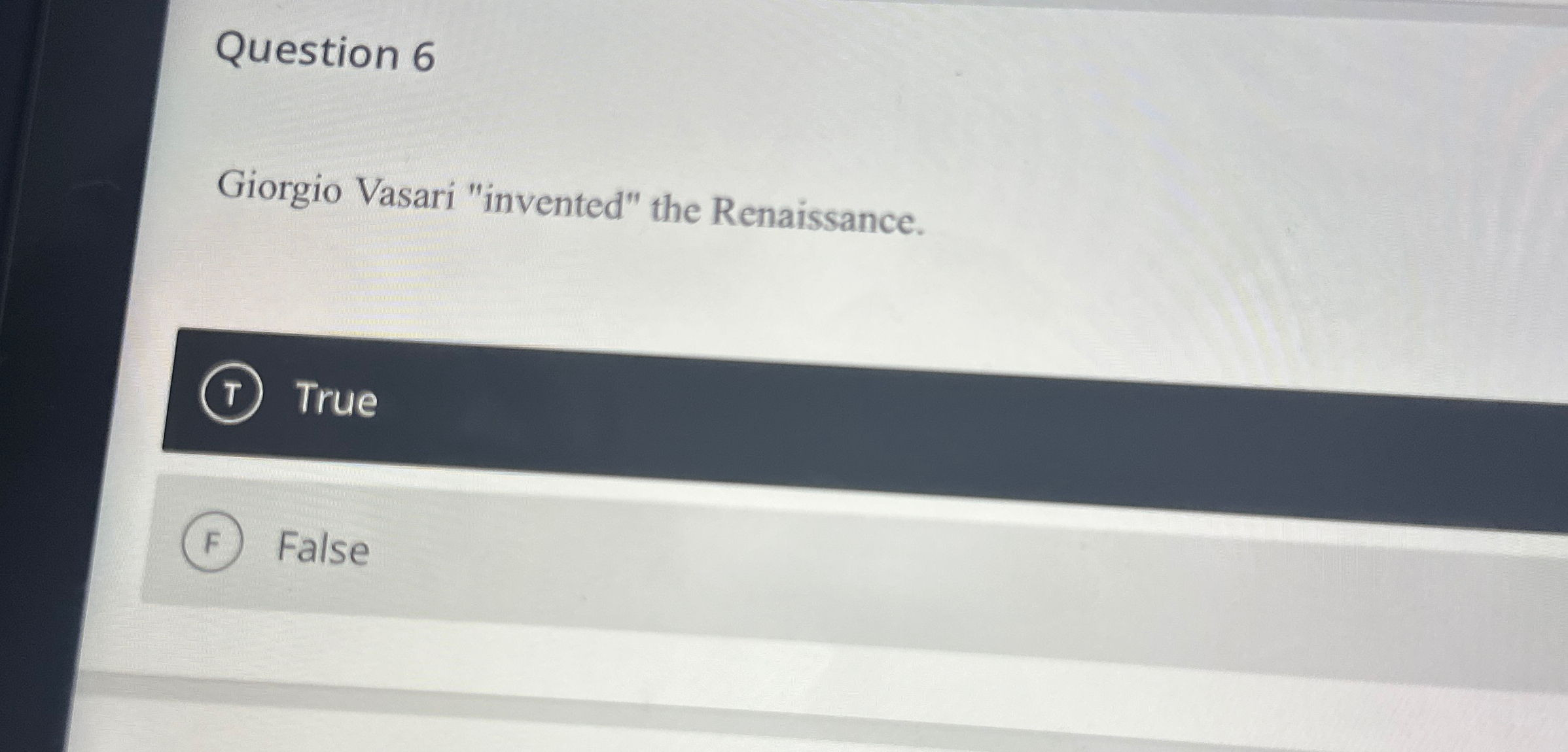 Solved Question 6Giorgio Vasari "invented" the | Chegg.com