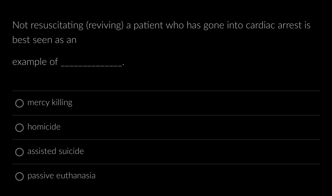 Not resuscitating (reviving) ﻿a patient who has gone | Chegg.com