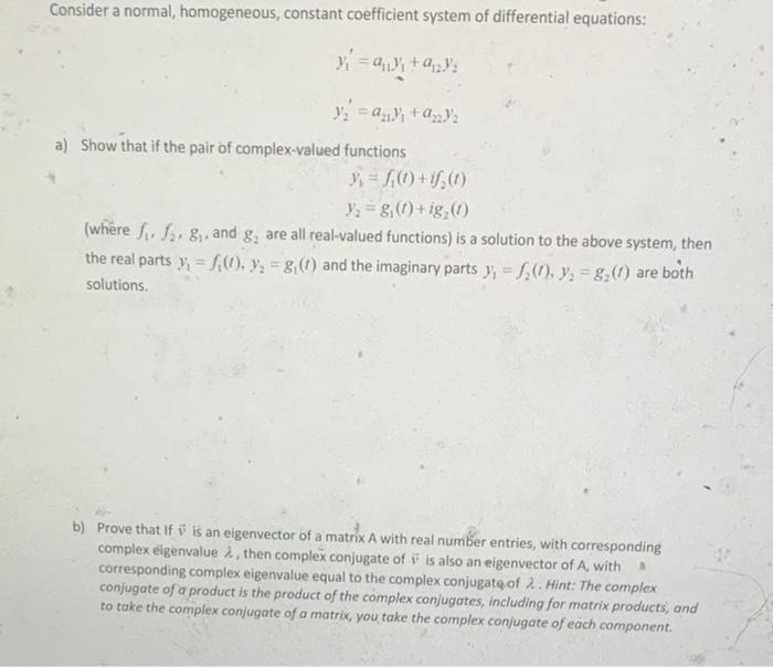 Solved Consider a normal, homogeneous, constant coefficient | Chegg.com