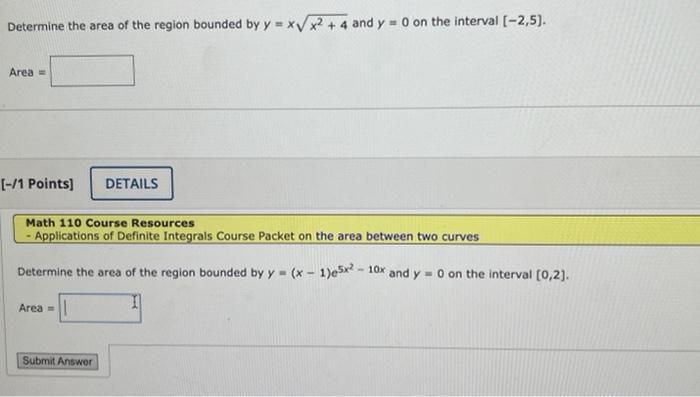 Solved Determine the area of the region bounded by y=xx2+4 | Chegg.com
