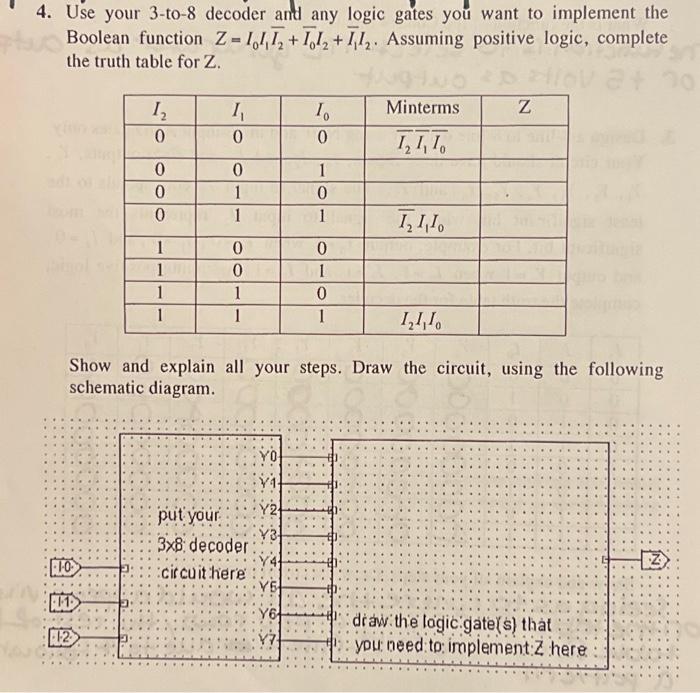 Solved 4. Use your 3-to-8 decoder ant any logic gates you | Chegg.com