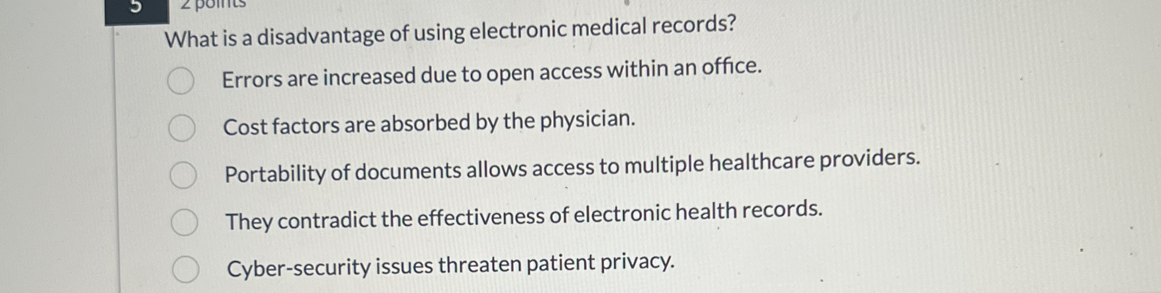 Solved What is a disadvantage of using electronic medical | Chegg.com