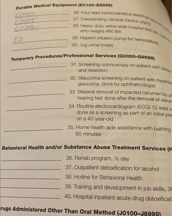 Solved Durable Medical Equipment (E0100-E9999) 26. Four-lead | Chegg.com