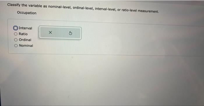 Solved Classify the variable as nominal-level, | Chegg.com
