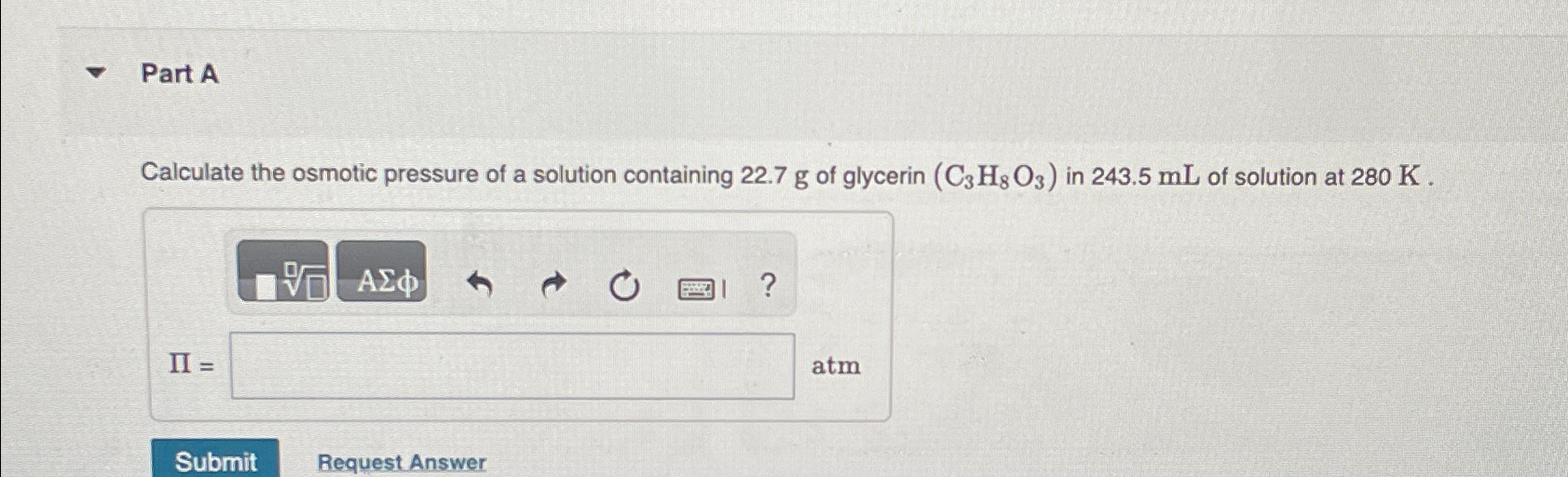 Solved Part ACalculate the osmotic pressure of a solution | Chegg.com