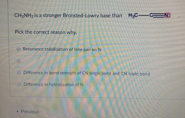 Solved CH3NH2 is a stronger Bronsted-Lowry base than HCC | Chegg.com
