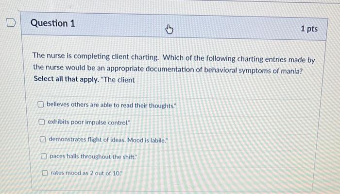 Solved The nurse is completing client charting. Which of the | Chegg.com