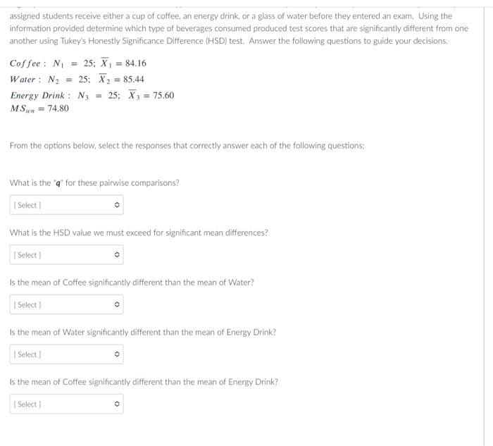 Solved assigned students receive either a cup of coffee, an | Chegg.com