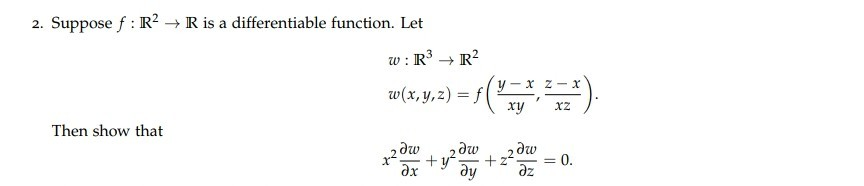Solved 2. Suppose f: R2 + R is a differentiable function. | Chegg.com