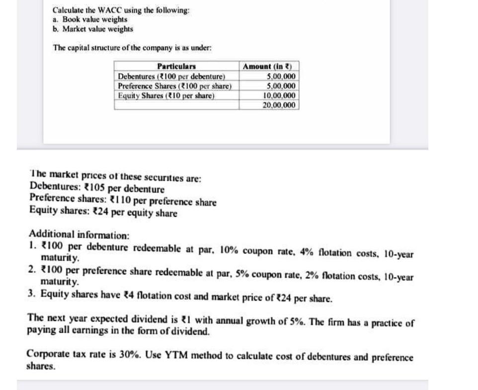 Calculate the WACC using the following:a. ﻿Book value | Chegg.com