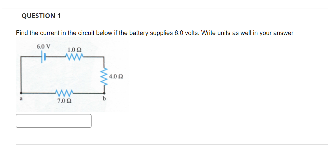 Solved need help please QUESTION 1Find the current in the | Chegg.com