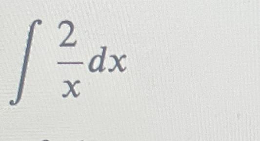 Solved ∫﻿﻿2xdx | Chegg.com