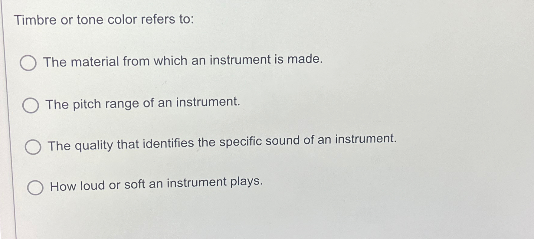 Solved Timbre or tone color refers to:The material from | Chegg.com