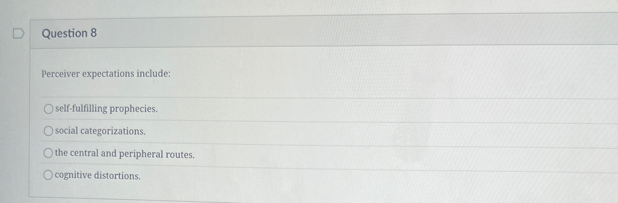 Solved Question 8Perceiver expectations | Chegg.com