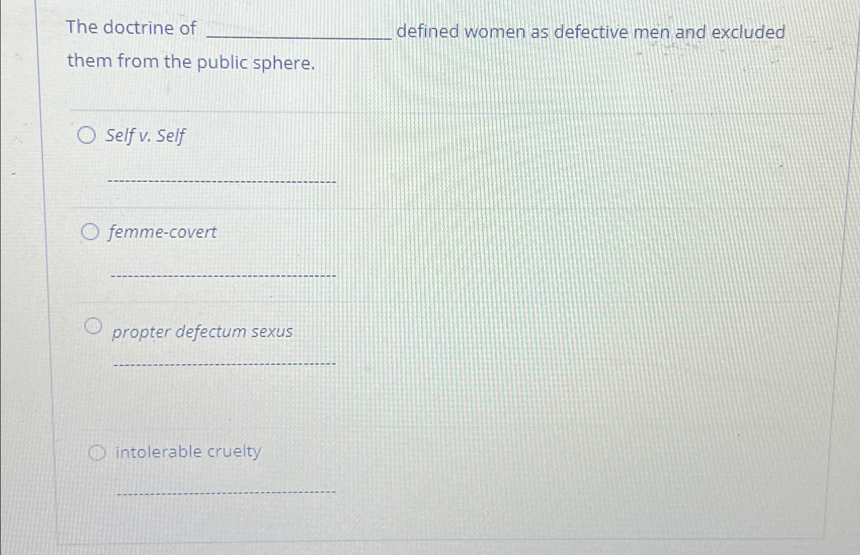 Solved The doctrine of defined women as defective men and | Chegg.com