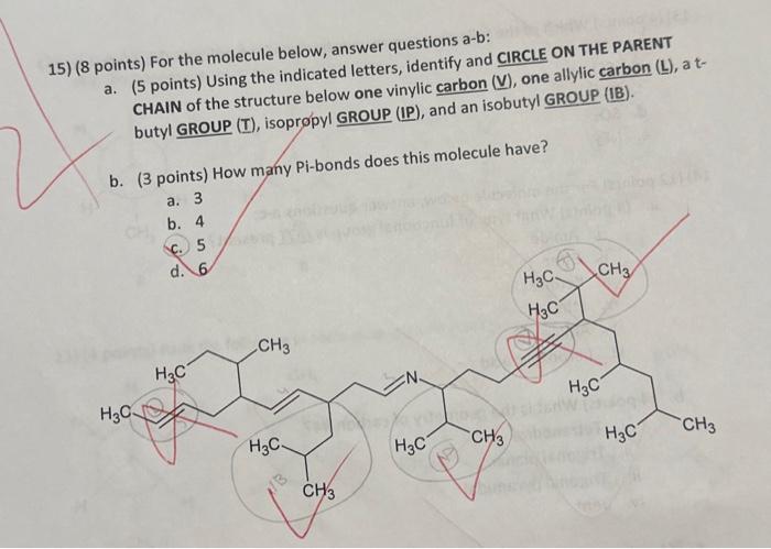 Solved 15) ( 8 points) For the molecule below, answer | Chegg.com