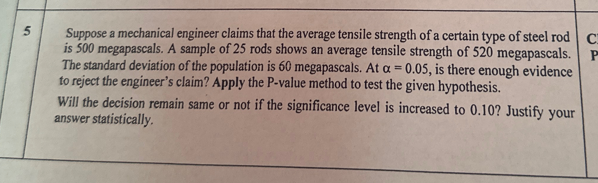 Solved 5 ﻿Suppose a mechanical engineer claims that the | Chegg.com