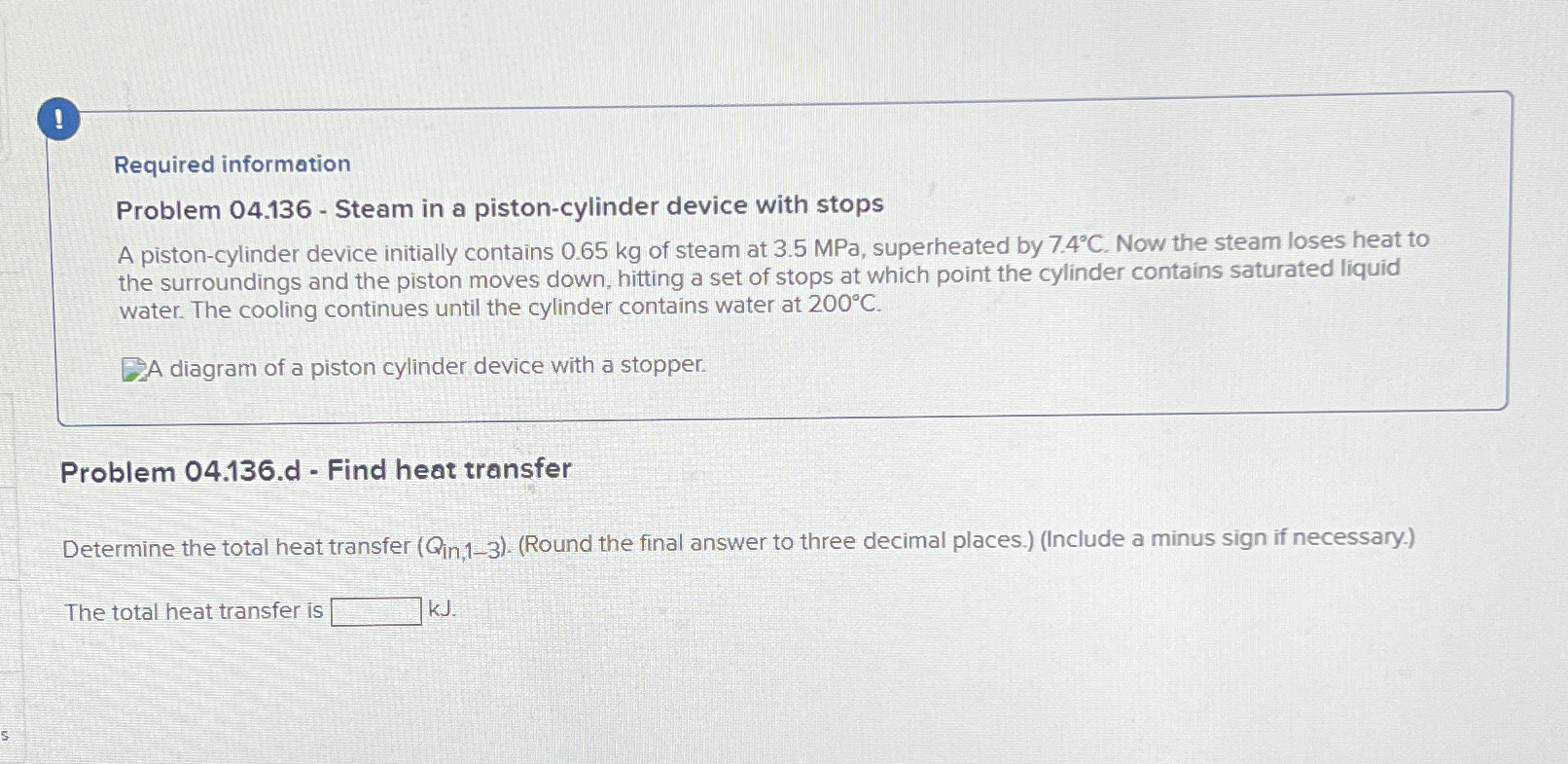 Required informationProblem 04.136 - ﻿Steam in a | Chegg.com