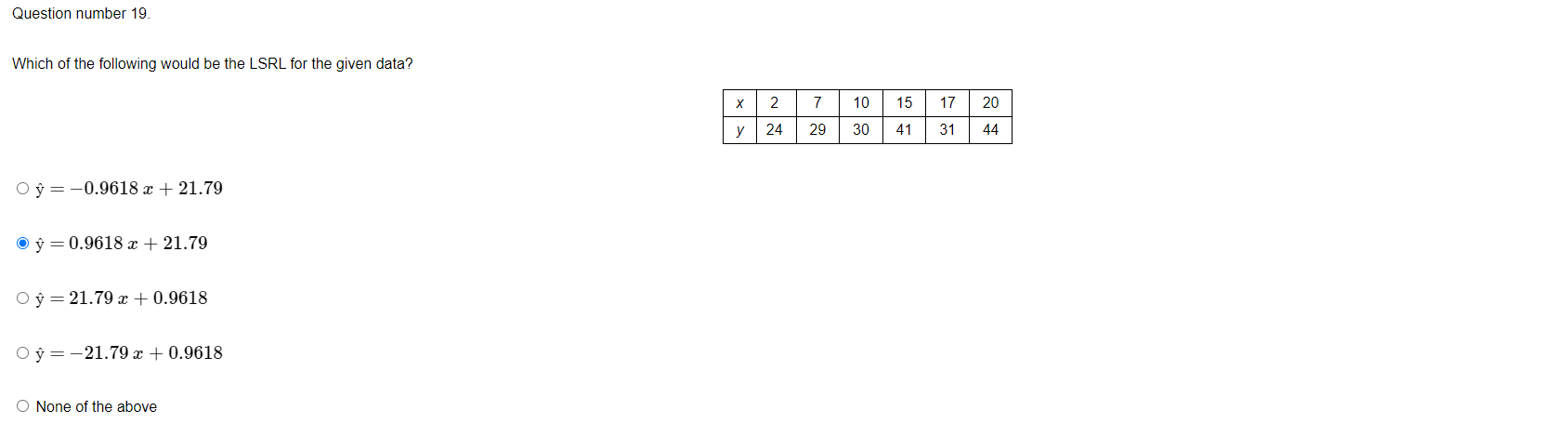 Solved Question number 19Which of the following would be the | Chegg.com