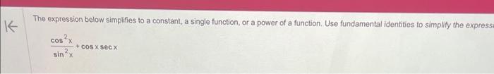 Solved The expression below simplifies to a constant, a | Chegg.com