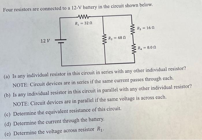 Solved Four resistors are connected to a 12−V battery in the | Chegg.com