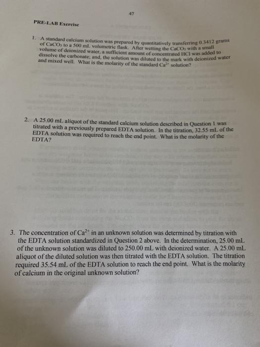 Solved 47 PRE-LAB Exercise 1. A standard calcium solution | Chegg.com
