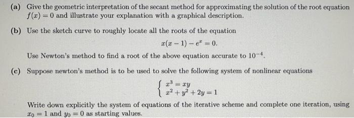 Solved (a) Give the geometric interpretation of the secant | Chegg.com